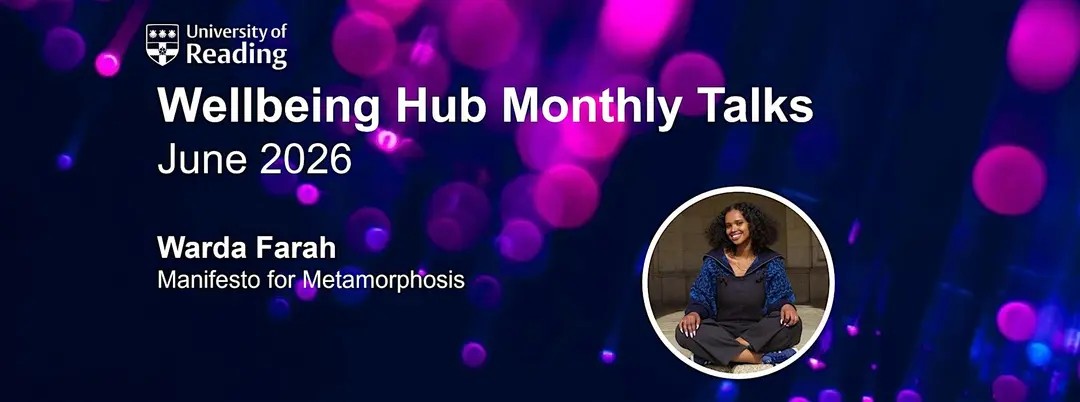 June 2026- Wellbeing Hub Talk: Manifesto for Metamorphosis – Warda ...