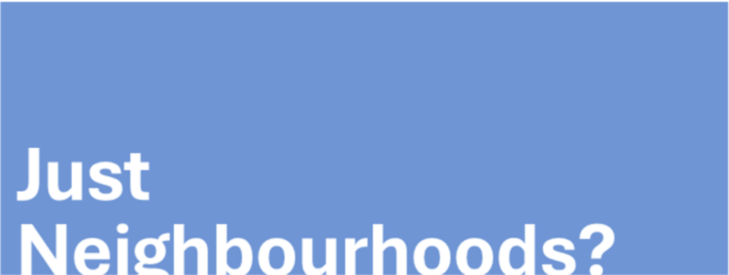 Other resources - Just Neighbourhoods?