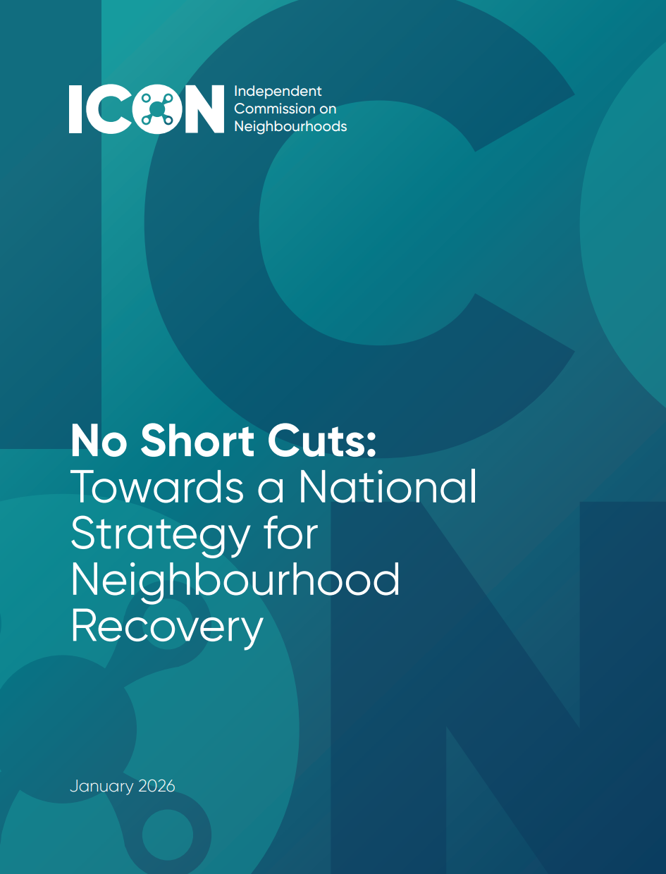 No Short Cuts – so, what kind of recovery? - Just Neighbourhoods?